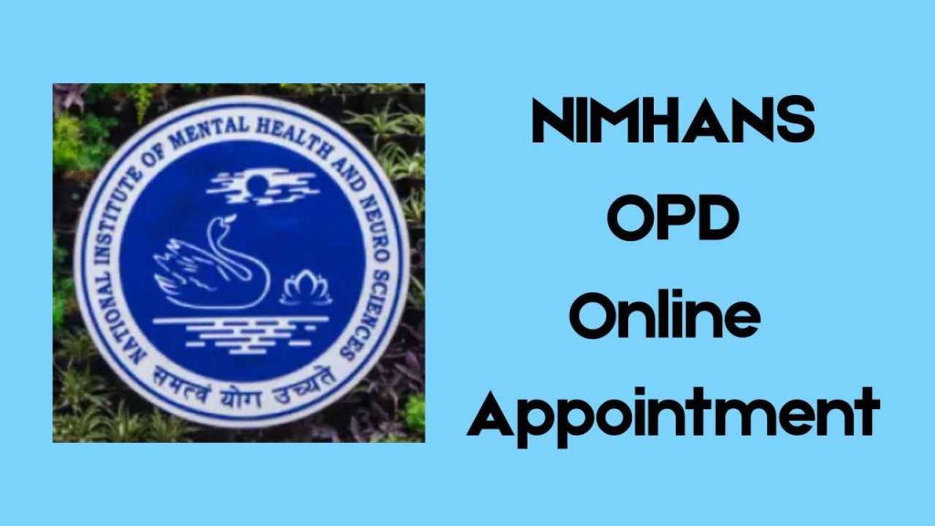 NIMHANS Neurology OPD Online Appointment 2025: OPD Schedule and Timings